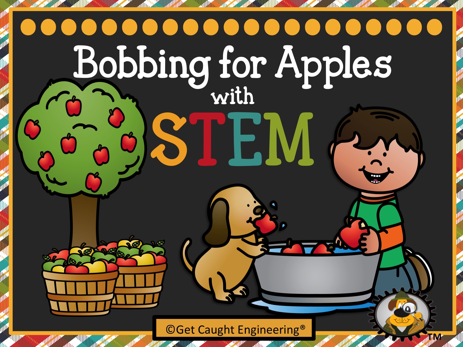 Bobbing for Apples with STEM Revised 2017 - Get Caught Engineering ...